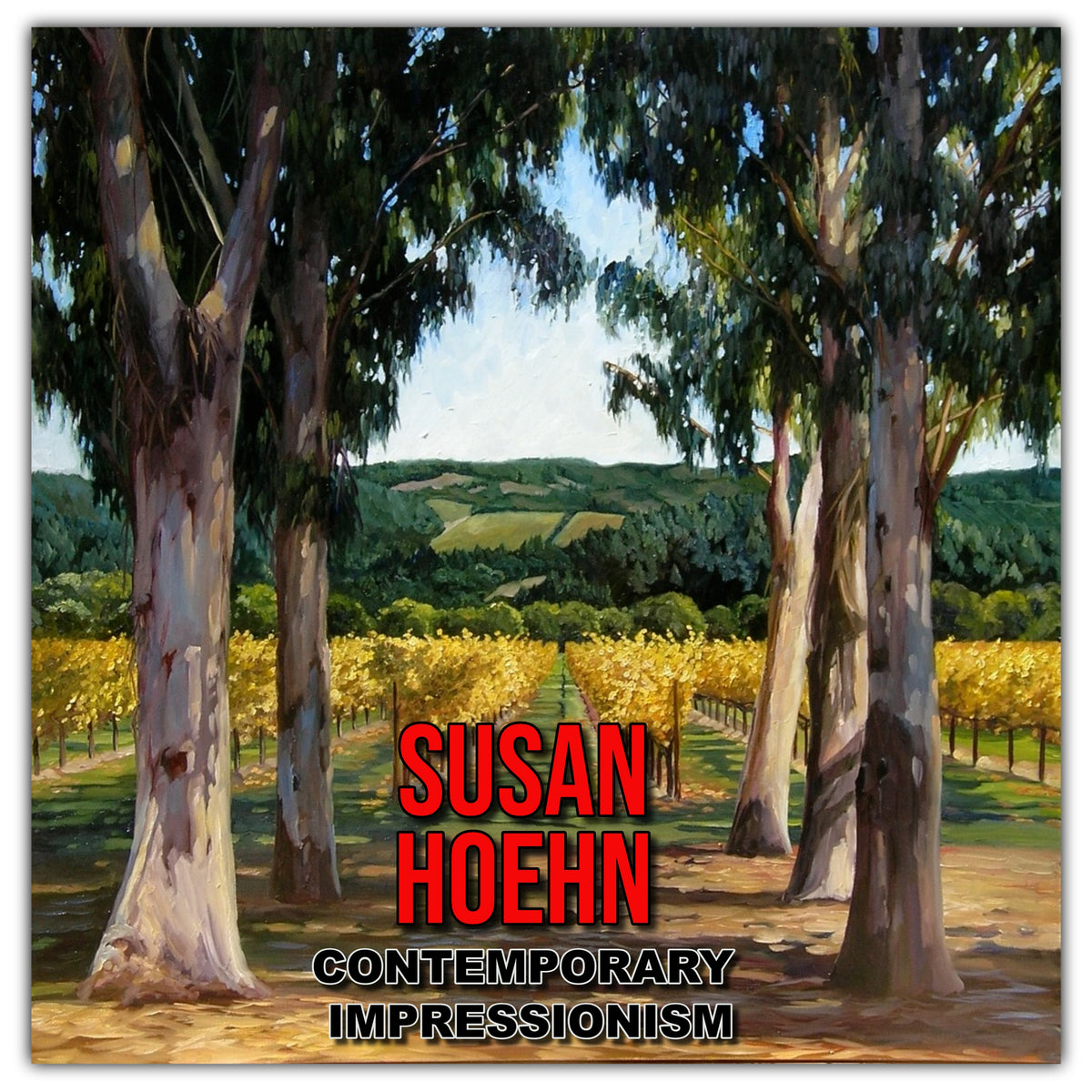Susan Hoehn - Contemporary Impressionism – Fine ART Napa